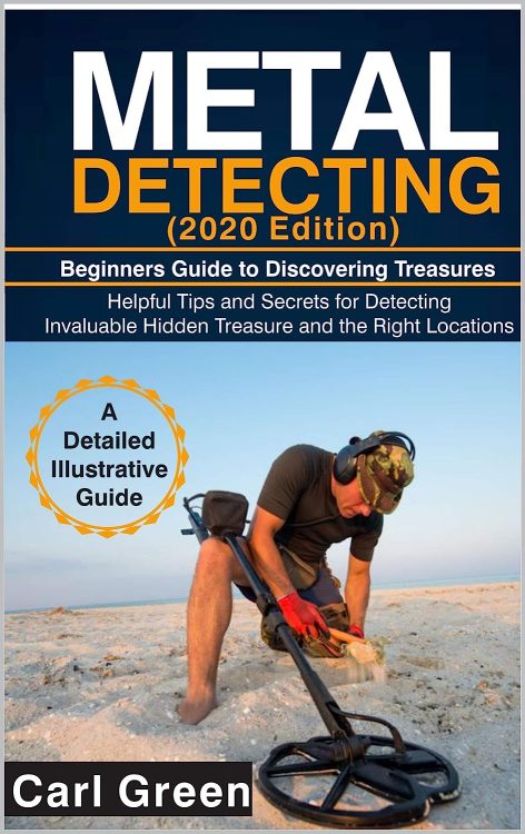 Metal Detecting 2020 Edition - Archaeological Research and Treasure Hunting