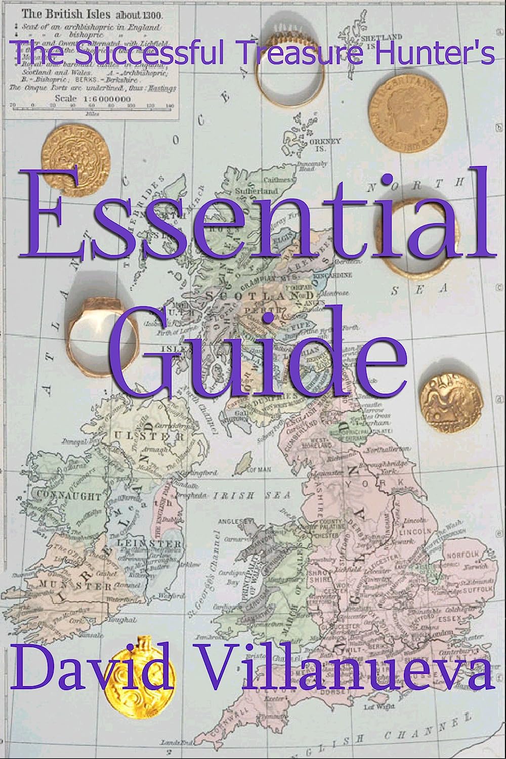 The Successful Treasure Hunter's Essential Guide - Archaeological ...