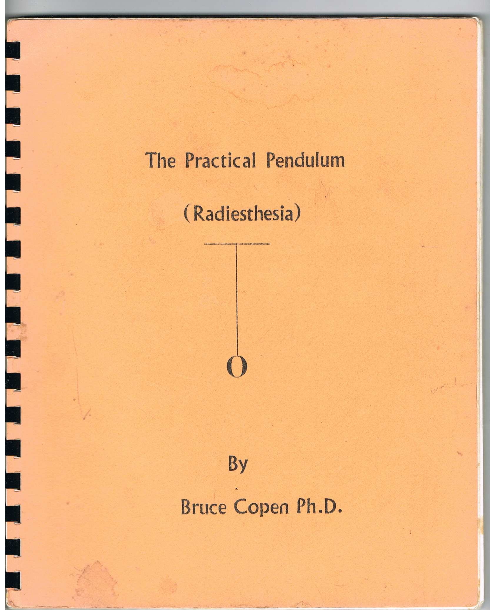 The Practical Pendulum Radiesthesia - Archaeological Research and ...